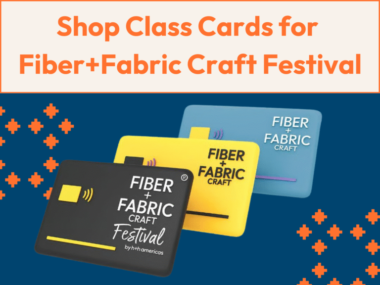 Shop Class Cards for Fiber+Fabric Craft Festival - Fiber+Fabric Craft ...